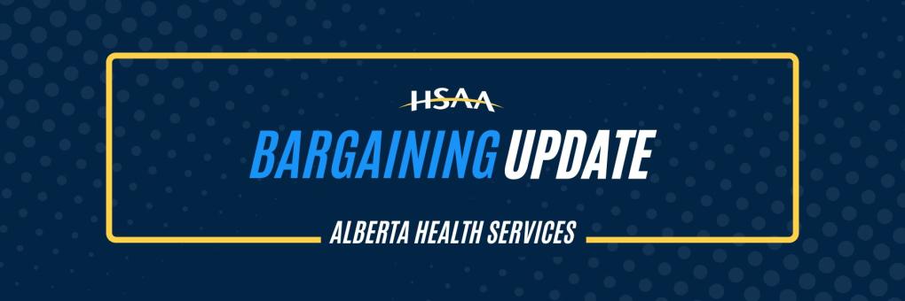 Bargaining Updates | Health Sciences Association of Alberta